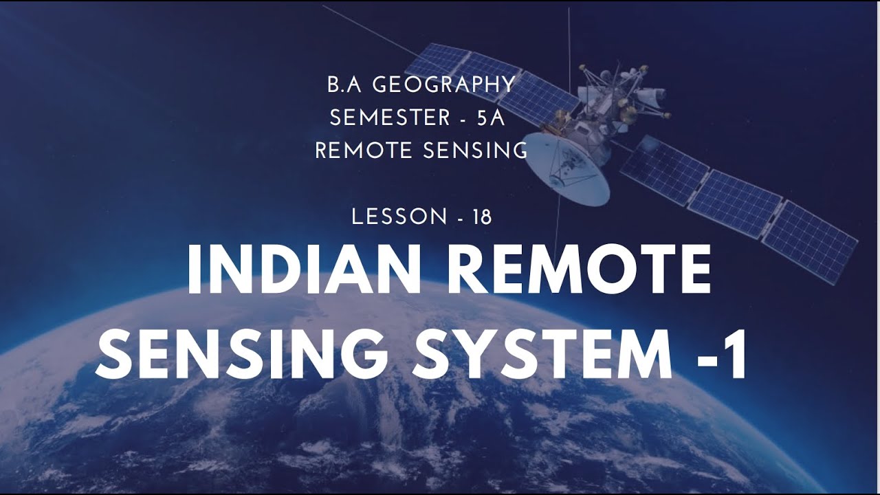 18 Indian remote sensing system - YouTube