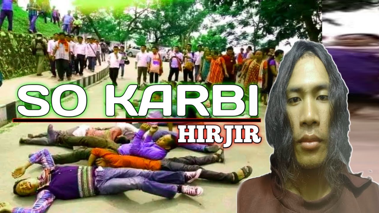 SO KARBI | Hirbang : Hirson Ronghang | Debo Teron Langneh - YouTube