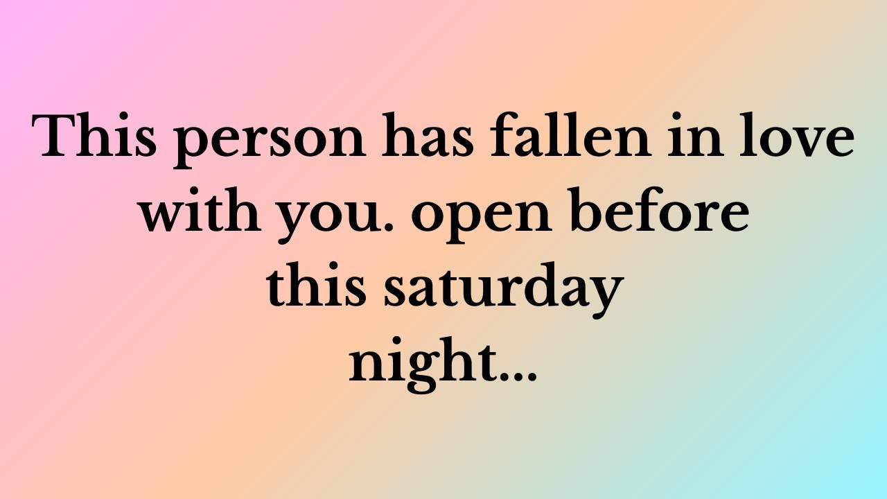 God Says | This person has fallen in love with you. open before ...