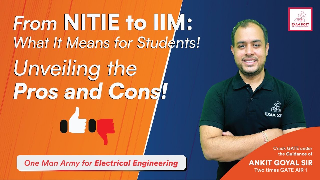 From NITIE to IIM: What It Means for Students! Unveiling the Pros ...