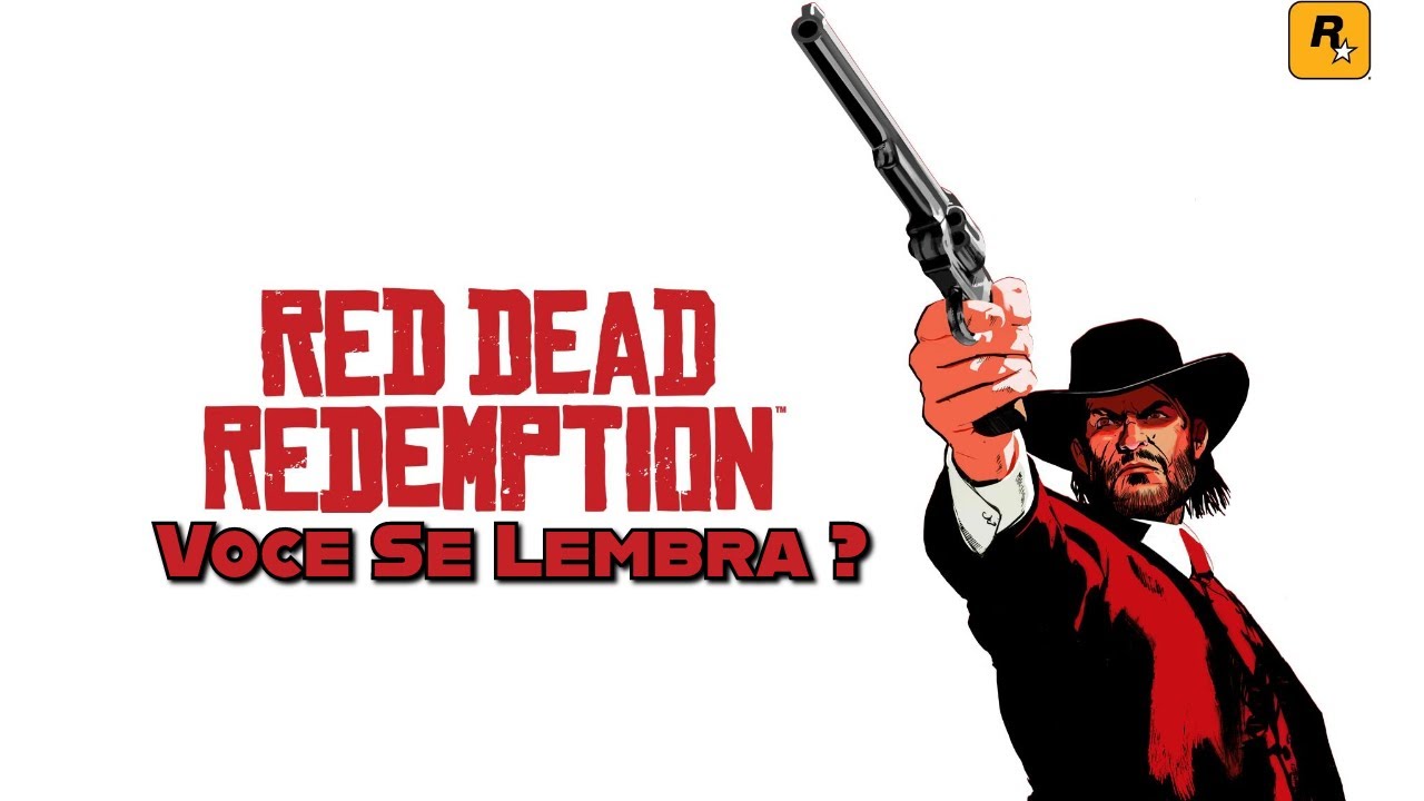 Read Dead Redemption 1 - Relembrando Jogos #2 - YouTube