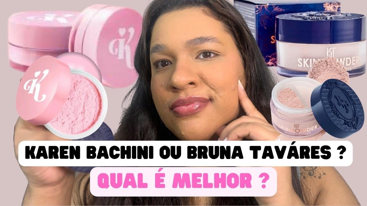 QUAL PÓ ROSA É MELHOR ? | KAREN BACHINI X BRUNA TAVARES #makeup # ...
