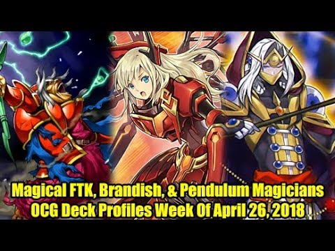 Magical FTK, Brandish, & Pendulum Magicians - Yugioh OCG Deck Profiles ...