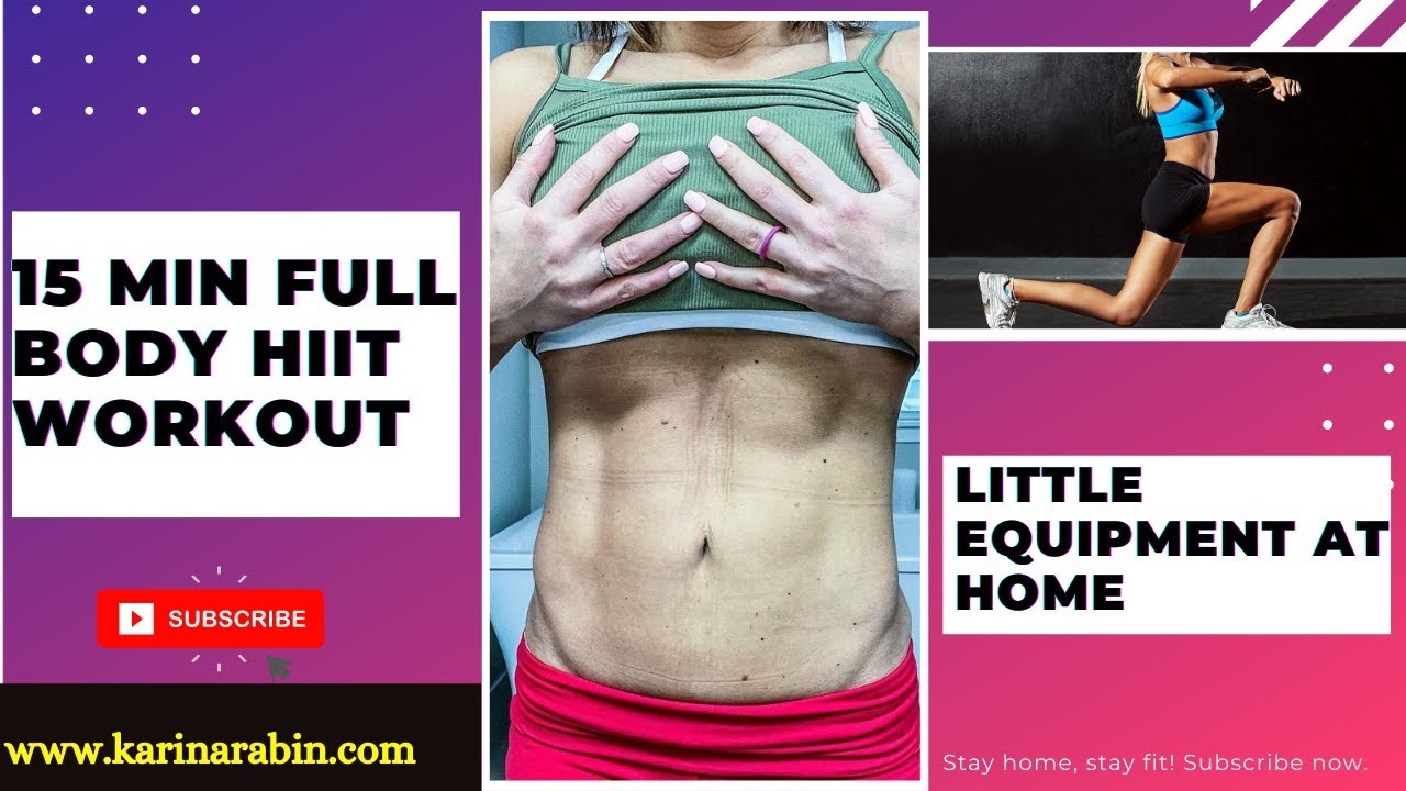 15 MIN FULL BODY HIIT WORKOUT | LITTLE EQUIPMENT AT HOME (FULL BODY FAT ...