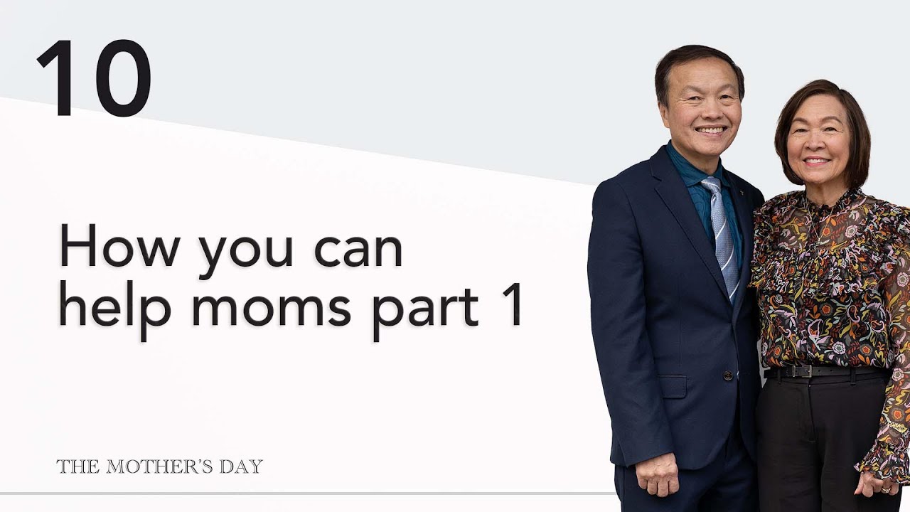 10/20 How you can help moms part 1 – The Mother’s Day - YouTube