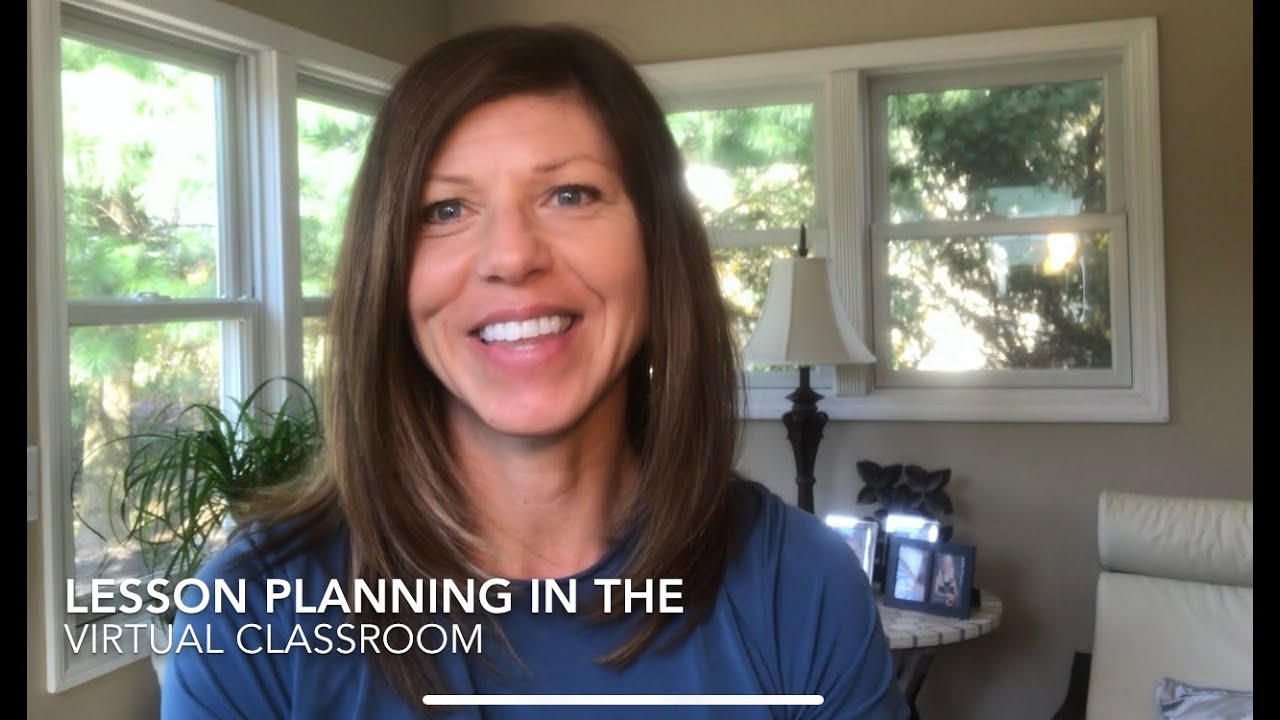 Lesson Planning For The Virtual Classroom; Creating Lesson Plans For ...