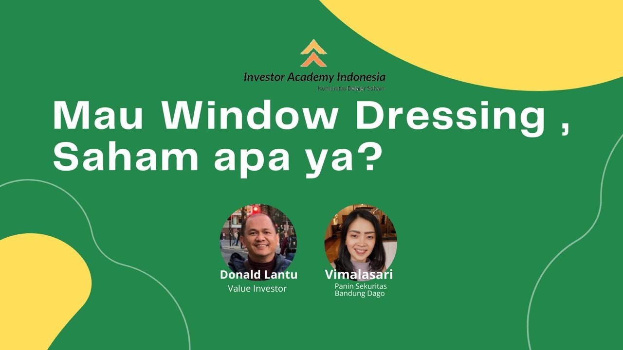MAU WINDOW DRESSING, SAHAM APA YA? - YouTube