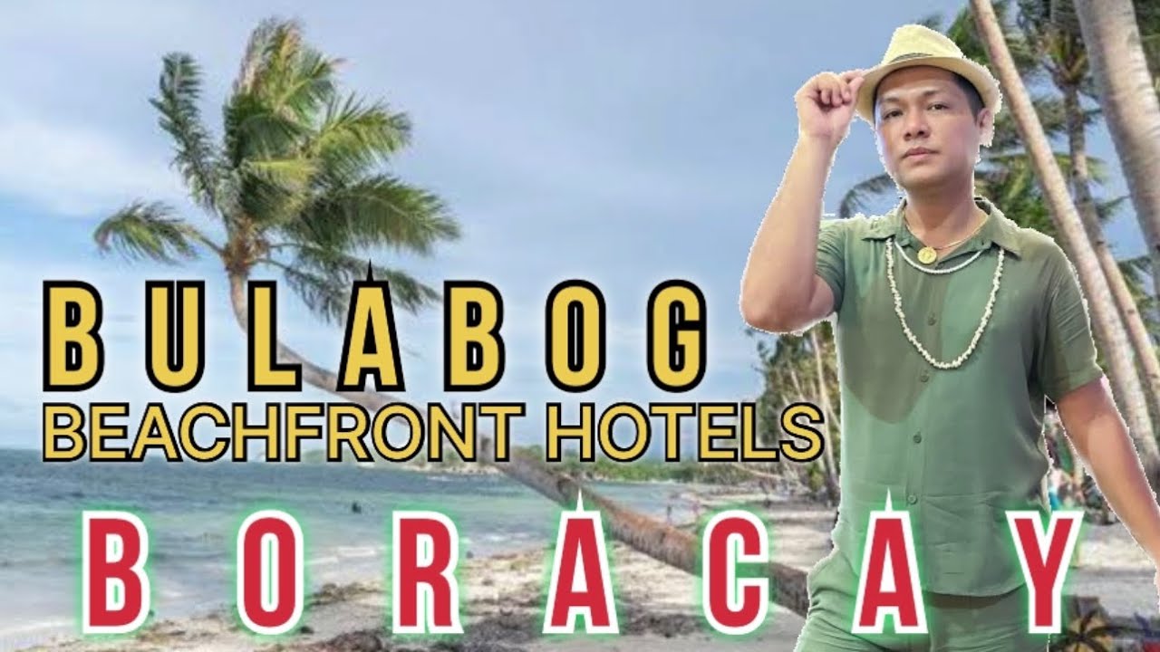BORACAY Beachfront Hotels (BULABOG BEACH) - YouTube