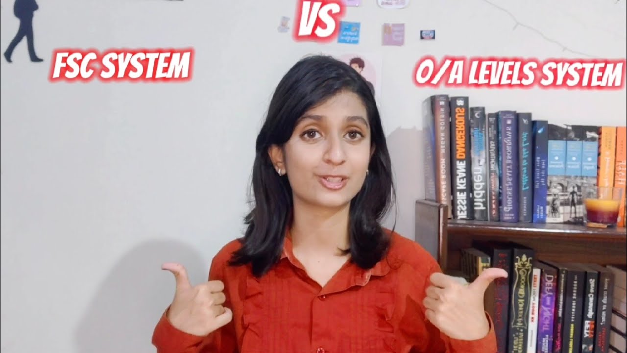 FSC OR O/A LEVELS?? | Which one should you choose?| Comparison between ...