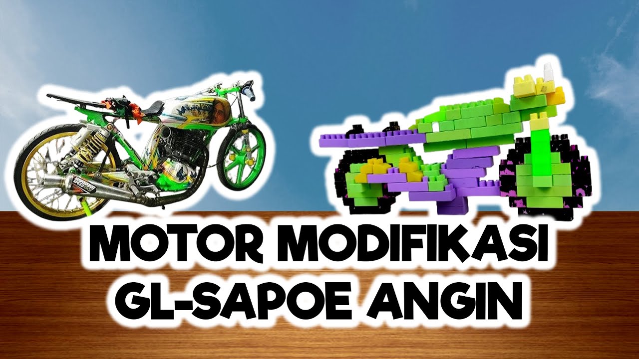 Cara Membuat Motor GL Sapoe Angin Dari Balok Susun - YouTube