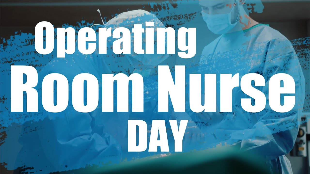 Operating Room Nurse Day is celebrated every November 14th - YouTube