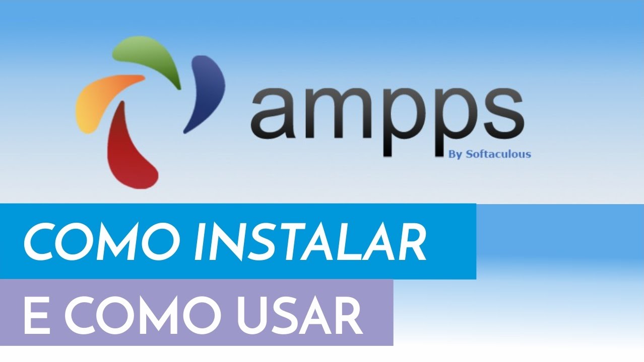 Tutorial AMPPS: Como criar um servidor local de forma fácil e como instalar o wordpress - YouTube