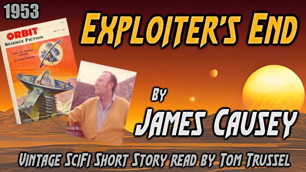Exploiter's End by James Causey Vintage Science Fiction Short Story ...