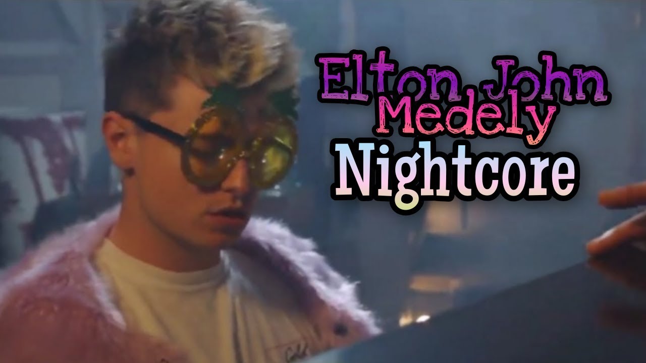 Roadtrip - Elton John - Rocketman + Tiny Dancer + Your Song (Nightcore) - YouTube