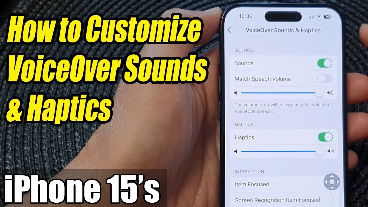 iPhone 15/15 Pro Max: How to Customize VoiceOver Sounds & Haptics - YouTube