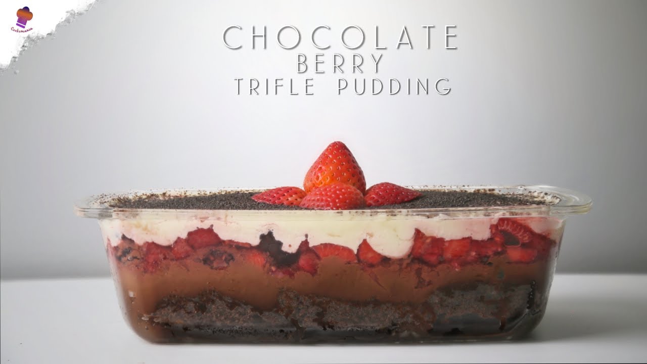 Chocolate Berry Trifle Pudding | Chocolate Trifle Pudding | Dessert ...