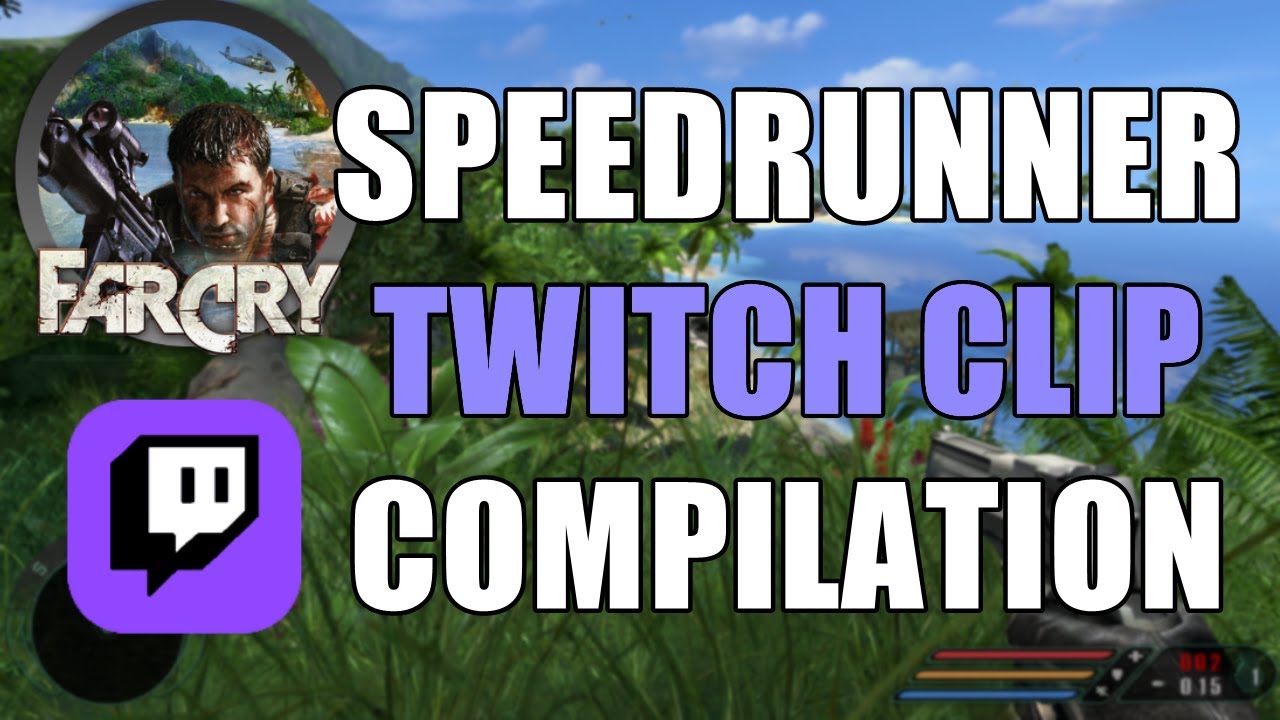Far Cry 1 Speedrunner Twitch Clip Compilation - YouTube