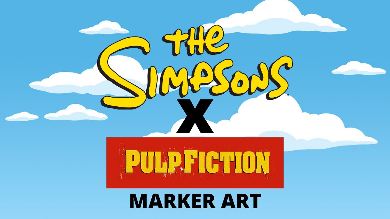 The Simpsons X Pulp Fiction - Pulp Simpson Marker Art/Fan Art Poster ...