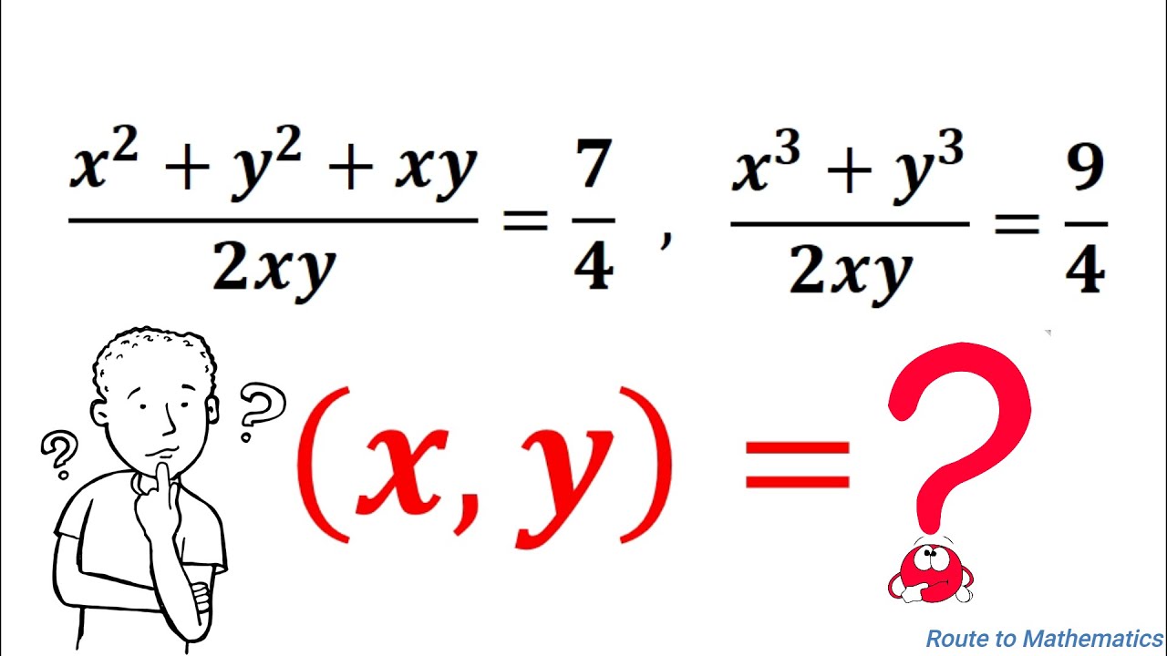 Find The Value of X and Y | Algebraic Equation | Olympiad Math Question ...