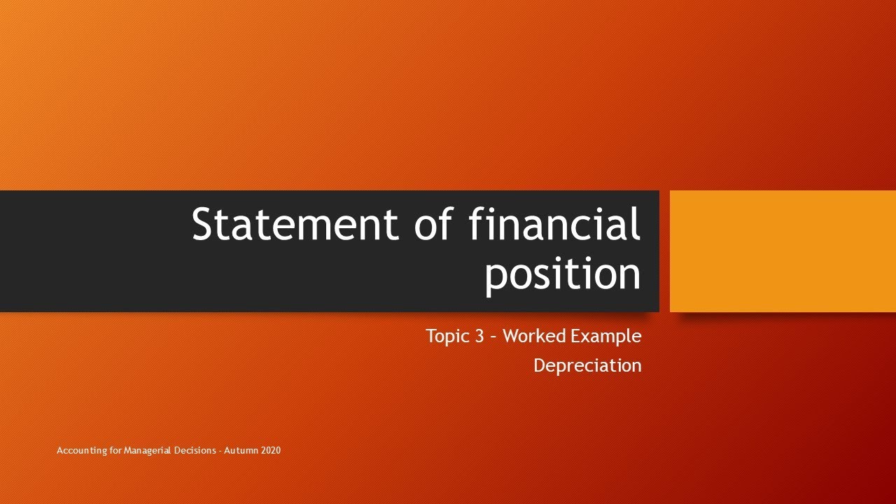 Statement of financial position (Topic 2) - Example Part 2 ...