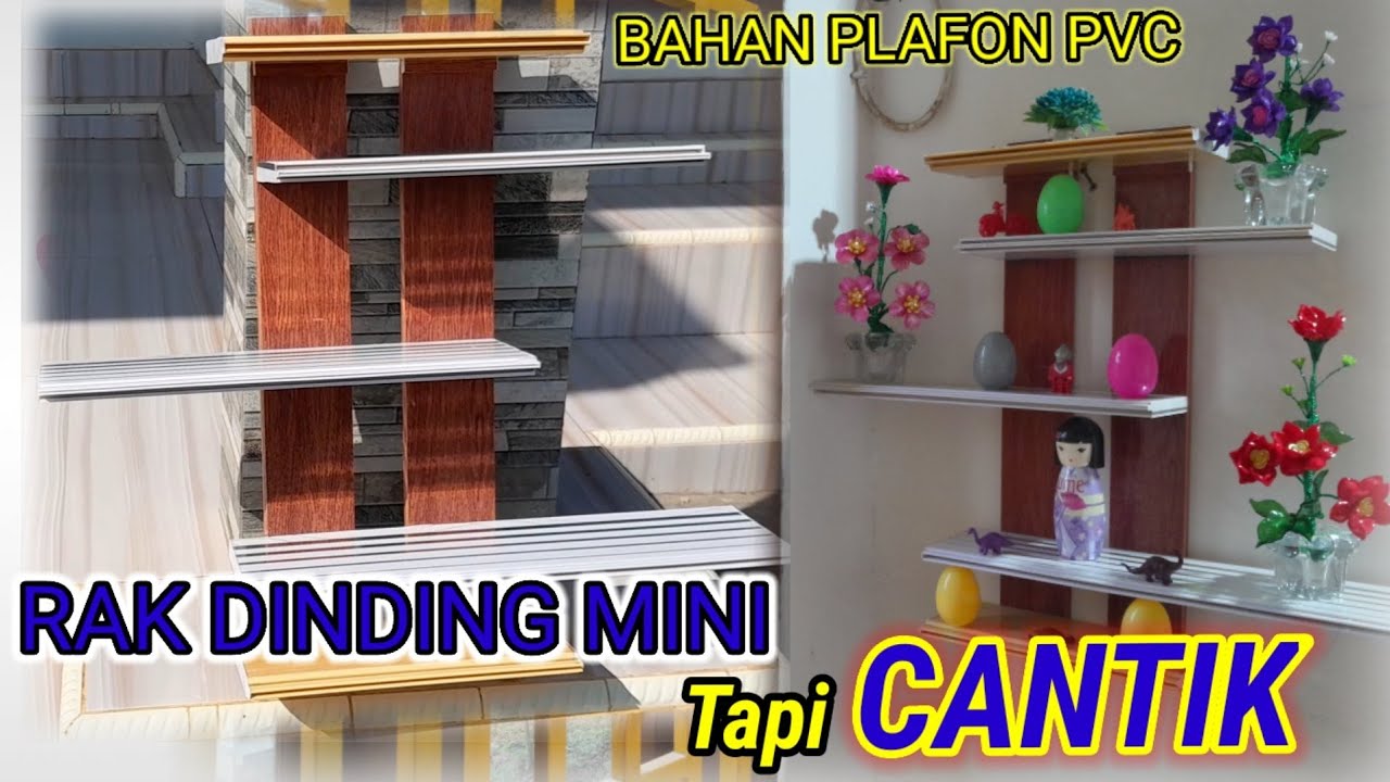 RAK DINDING MINI DARI BAHAN PLAFON PVC - YouTube