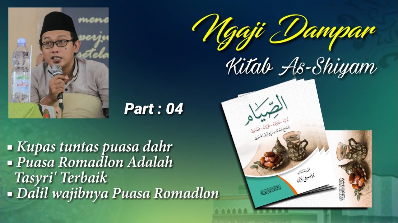 Part 04 | Pengajian Rutin | Kitab As-Shiyam | Oleh : M. Ali Romzi - YouTube