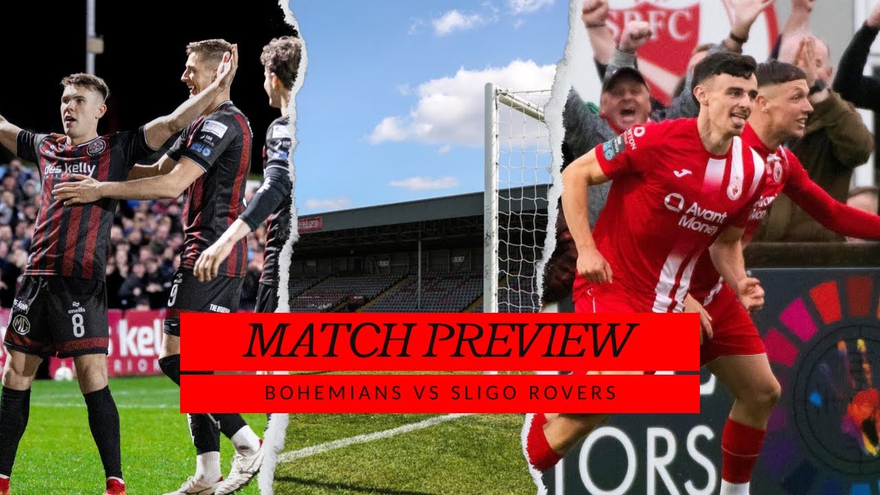 BOHEMIANS VS SLIGO ROVERS MATCH PREVIEW - YouTube