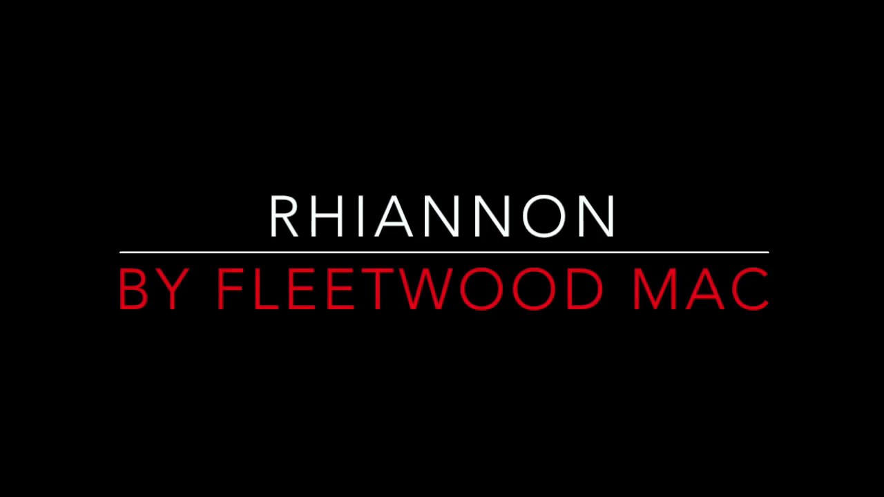 FLEETWOOD MAC - RHIANNON (1975) LYRICS - YouTube