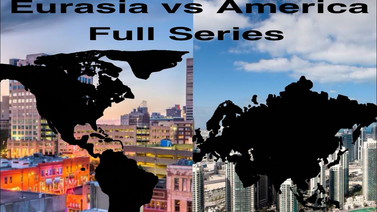 Eurasia vs America (Full Episode) - YouTube