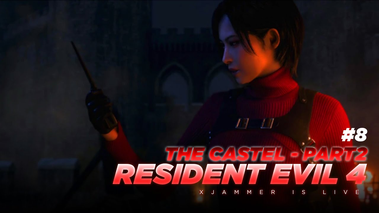 The Castel Part 8 | Resident Evil 4 - Chapter 8| XJAMMER - YouTube