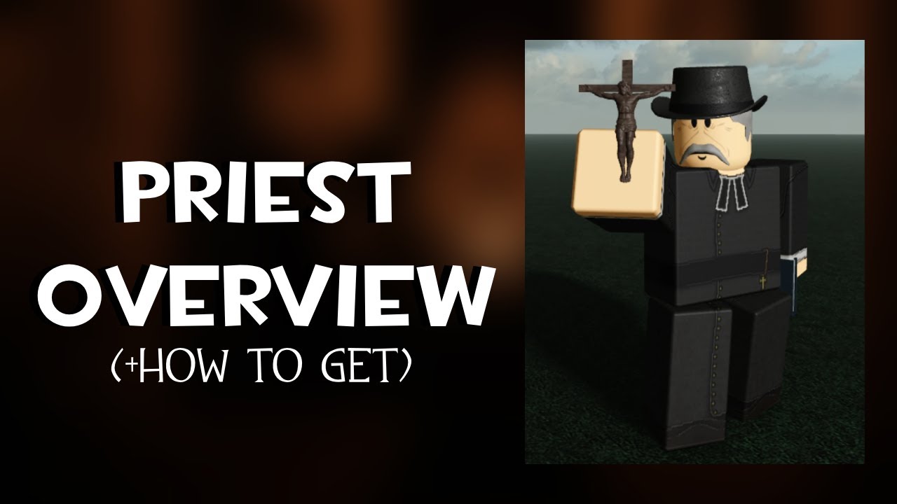 [Roblox] Priest/Chaplain: Quick Overview (+How to Get) - YouTube