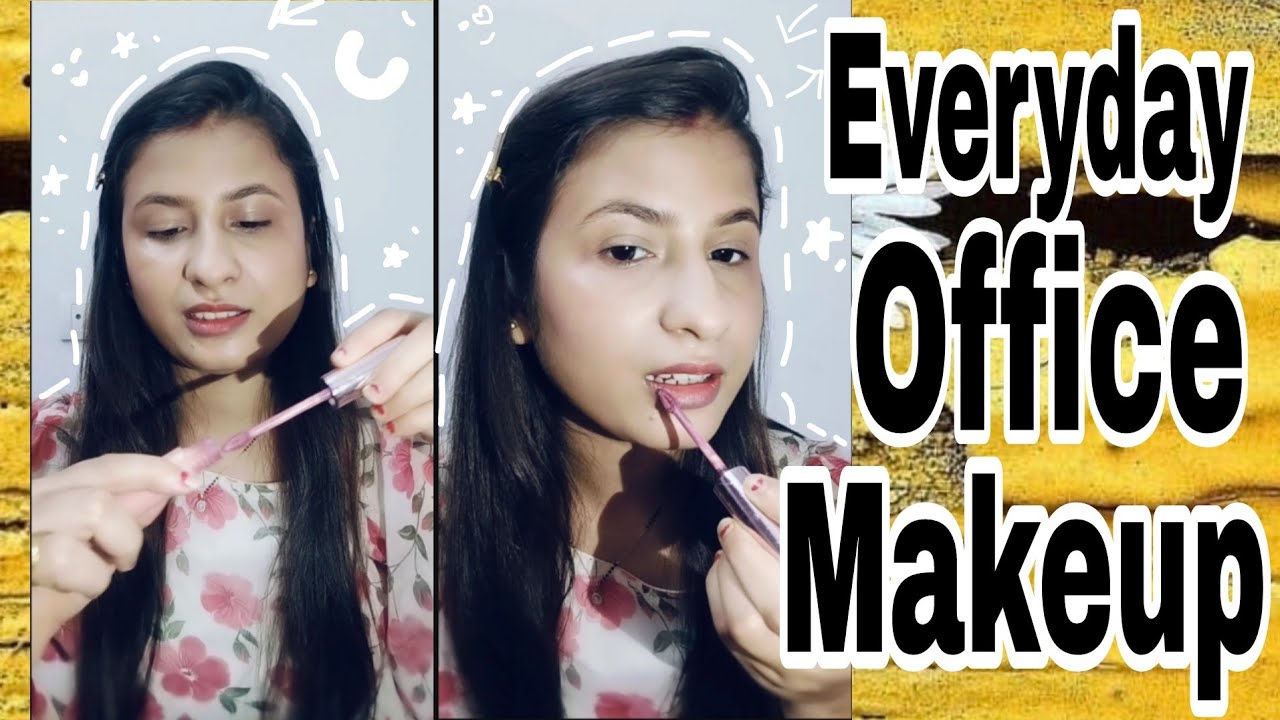 Everyday office makeup look | simple office makeup| @Shrestha'scorner ...