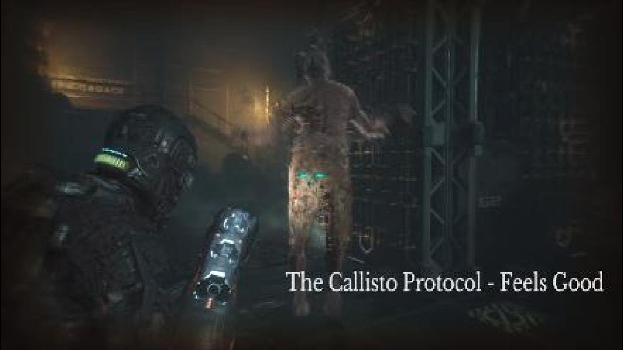 The Callisto Protocol- Feels Good Man - YouTube