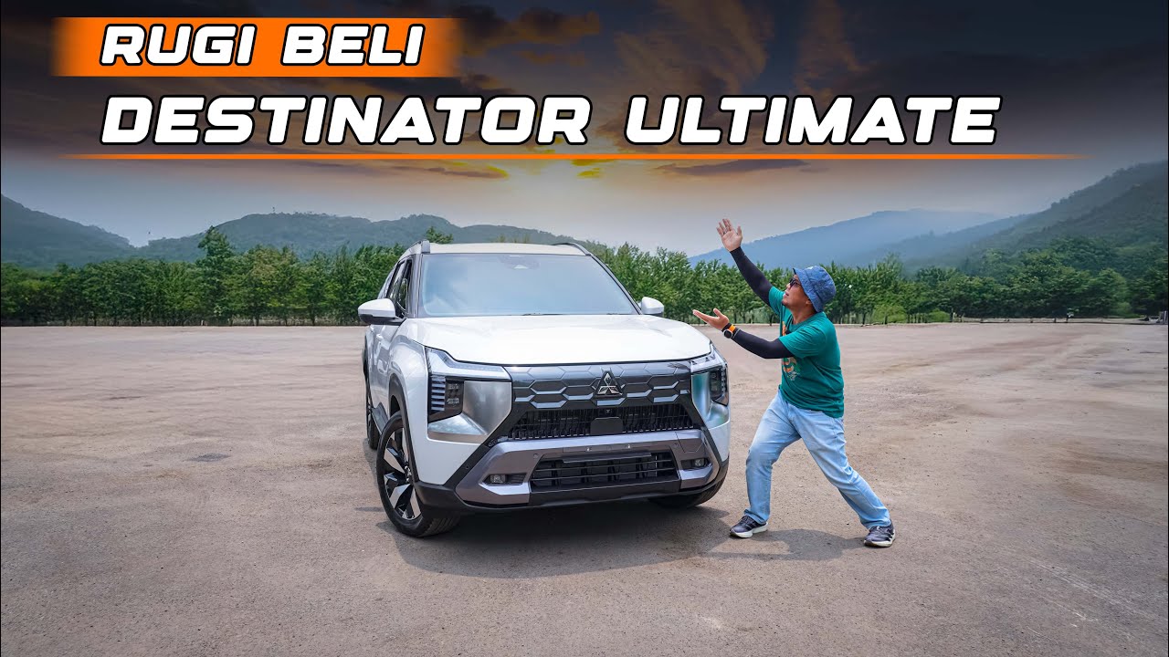 RUGI BELI MITSUBISHI DESTINATOR ULTIMATE‼️ - YouTube