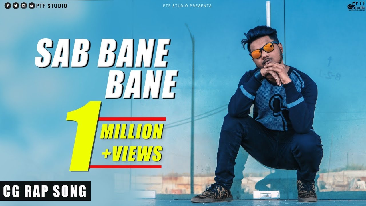 New CG Rap Song | Sab Bane Bane | Official | Rapper Ankit | Pushkar ...