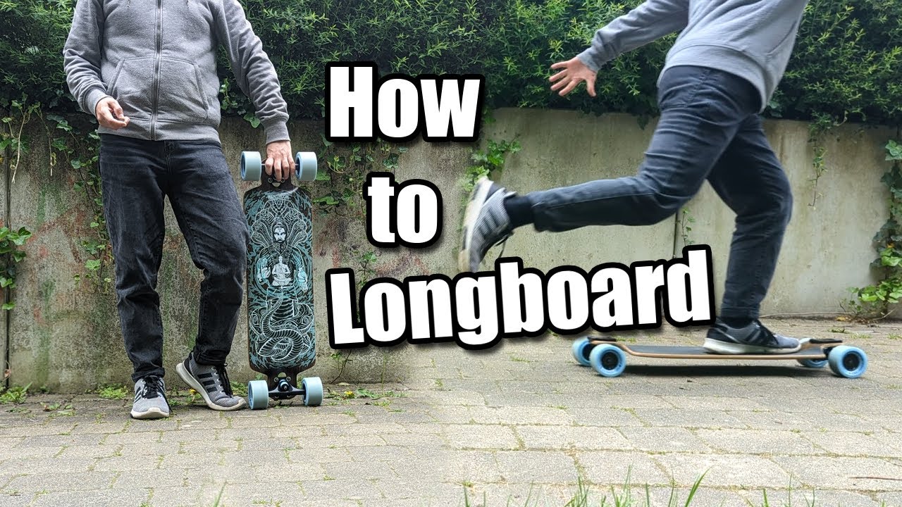 How to Longboard - A Beginners Guide to start Moving - YouTube