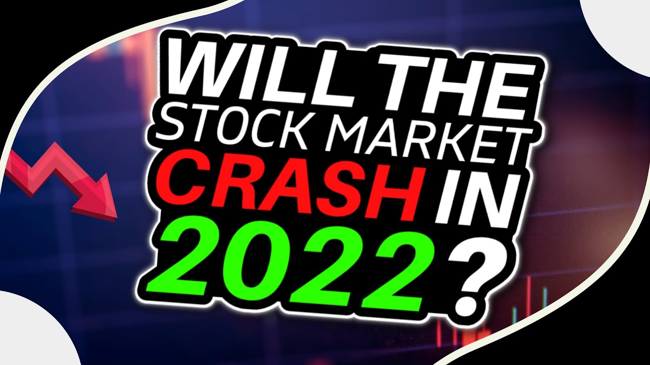 Will the Stock Market Crash in 2022? - YouTube