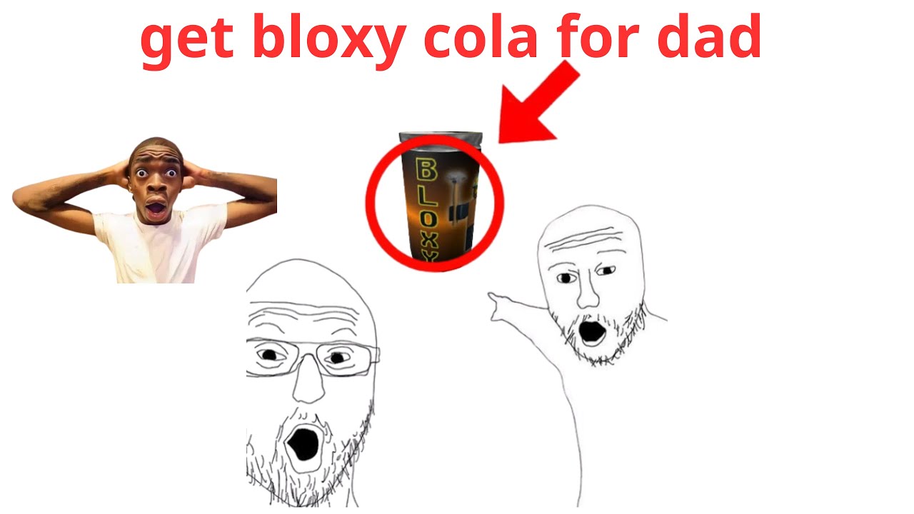Roblox: chuyến đi tìm Cola cho cha tôi | get bloxy cola for dad - YouTube