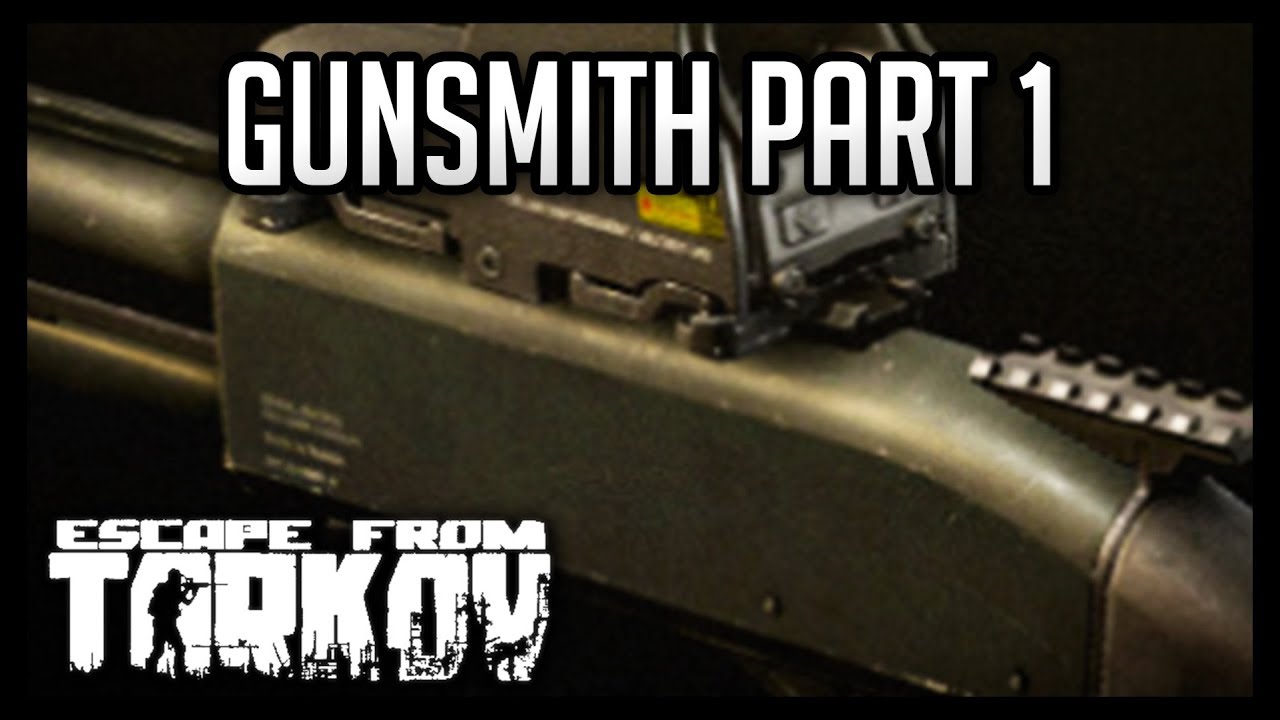 Escape from Tarkov - Mechanic Tasks - Gun Smith Part 1 - YouTube