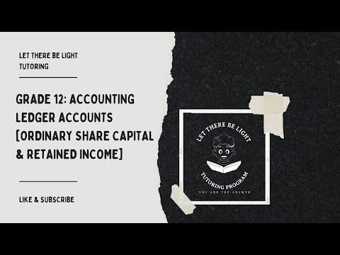 Grade 12 Accounting: Company ledger accounts [Ordinary share capital ...