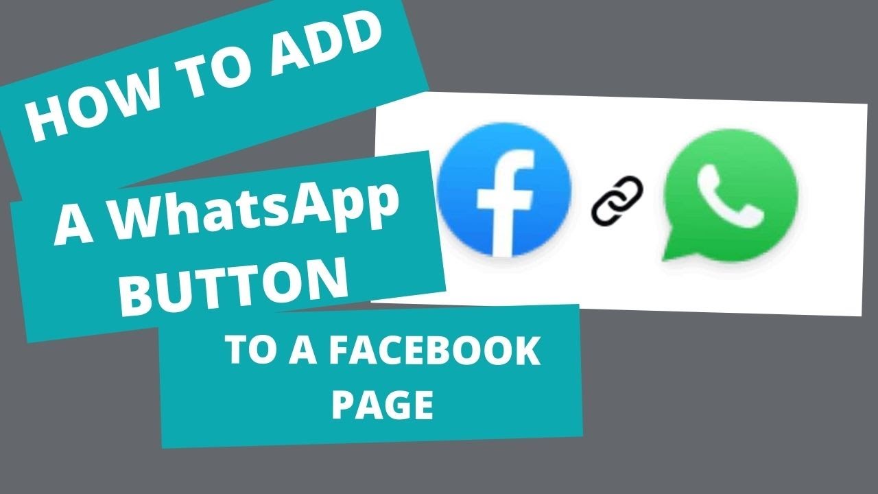HOW TO ADD A WHATSAPP BUTTON TO A FACEBOOK PAGE | step by step - YouTube