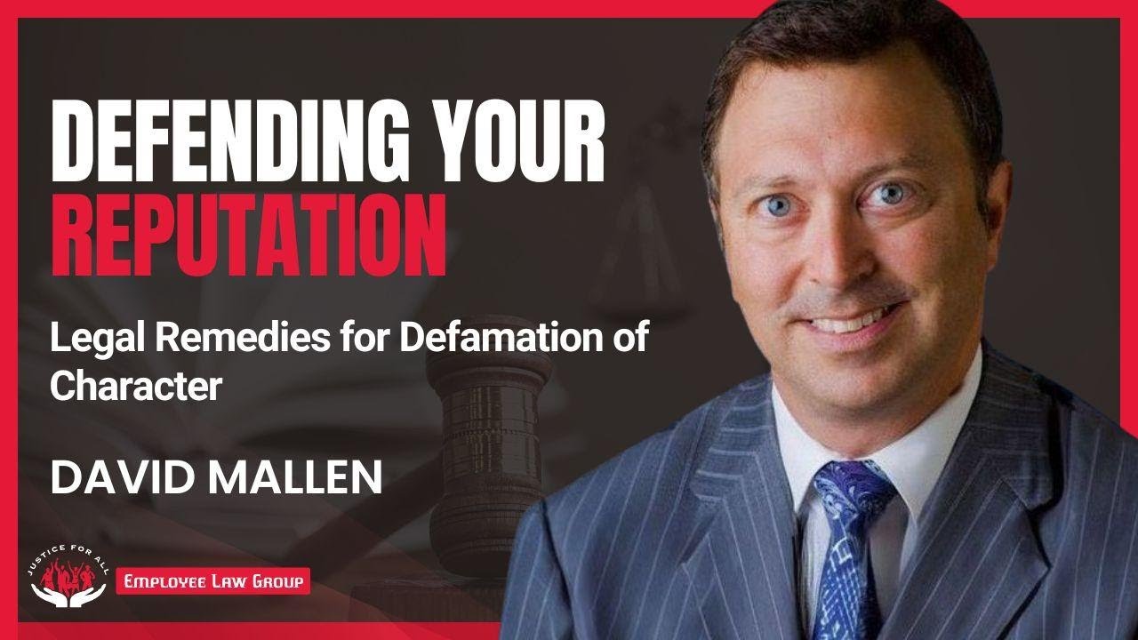 Defending Your Reputation: Legal Remedies for Defamation of Character ...