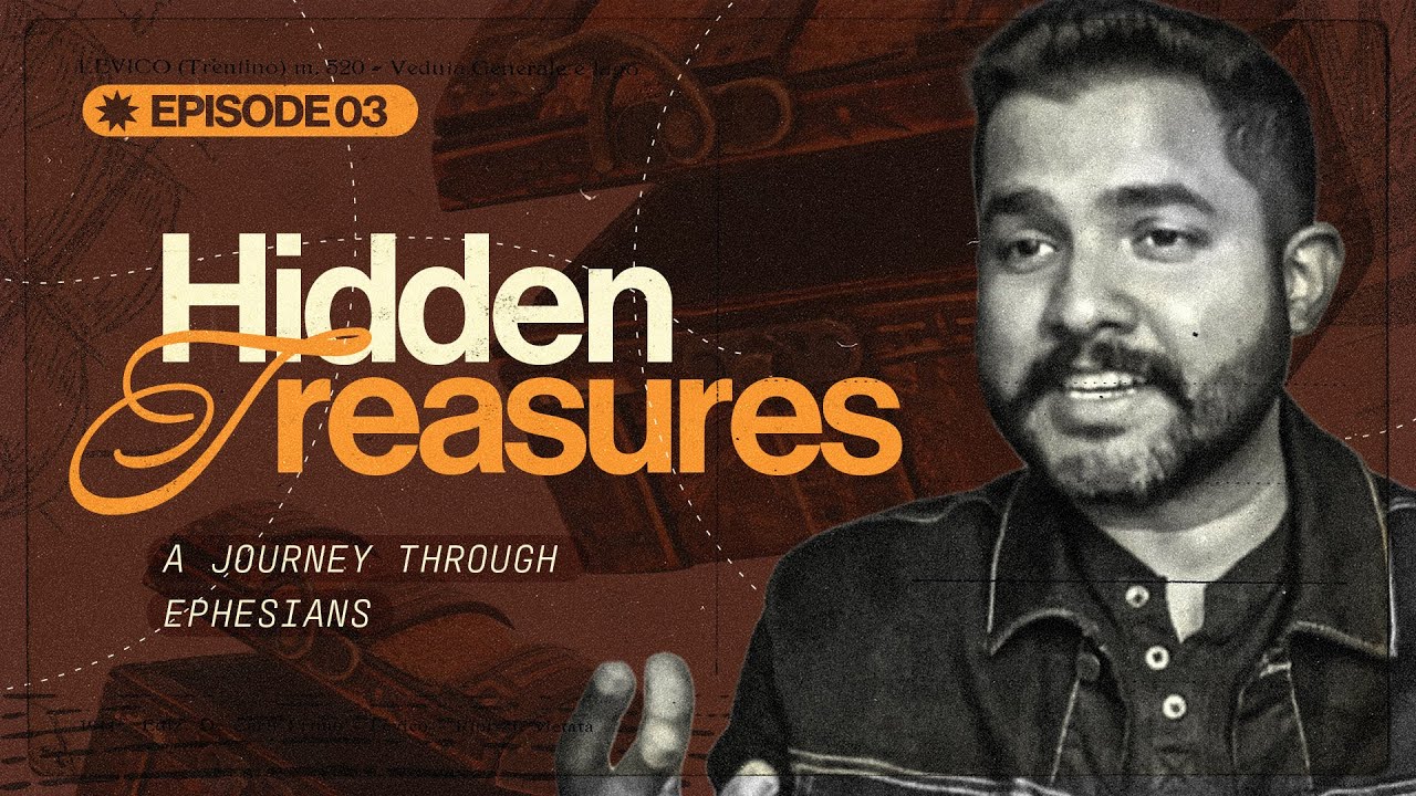 Hidden Treasures - A Journey Through Ephesians | His Love Makes Us Holy ...