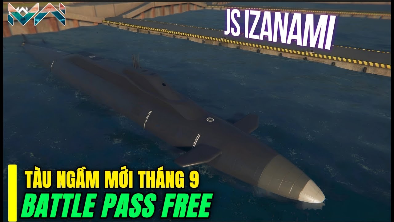 Tàu Ngầm Miễn Phí Mới Tháng 9! JS IZANAMI Có Tên Lửa Phóng Dưới Nước | Modern Warships - YouTube
