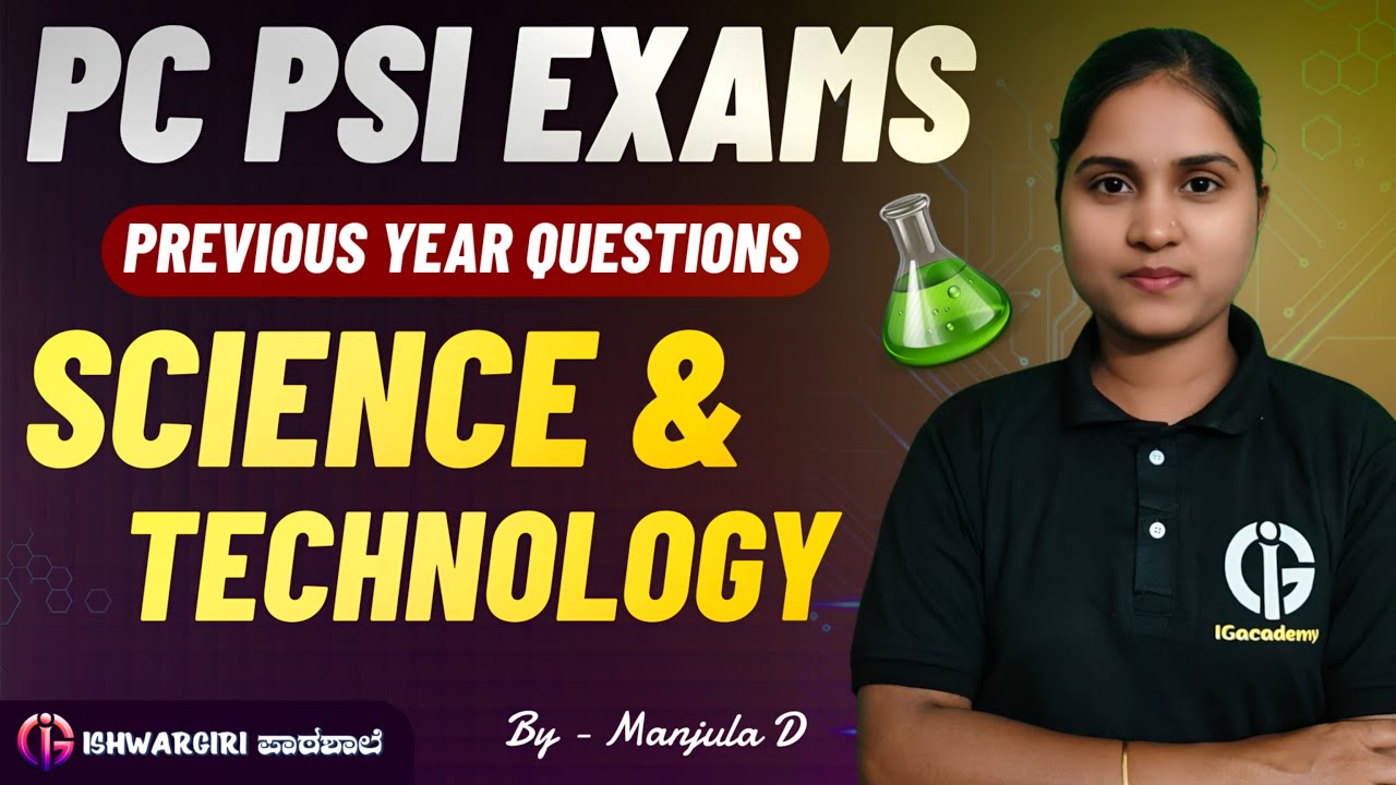 PC & PSI | Science and Technology | PYQs | Manjula D - YouTube