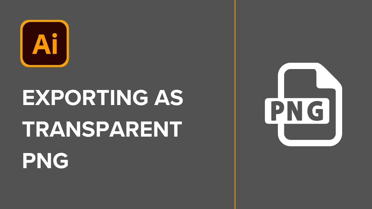 Adobe Illustrator - Exporting as a Transparent PNG - YouTube