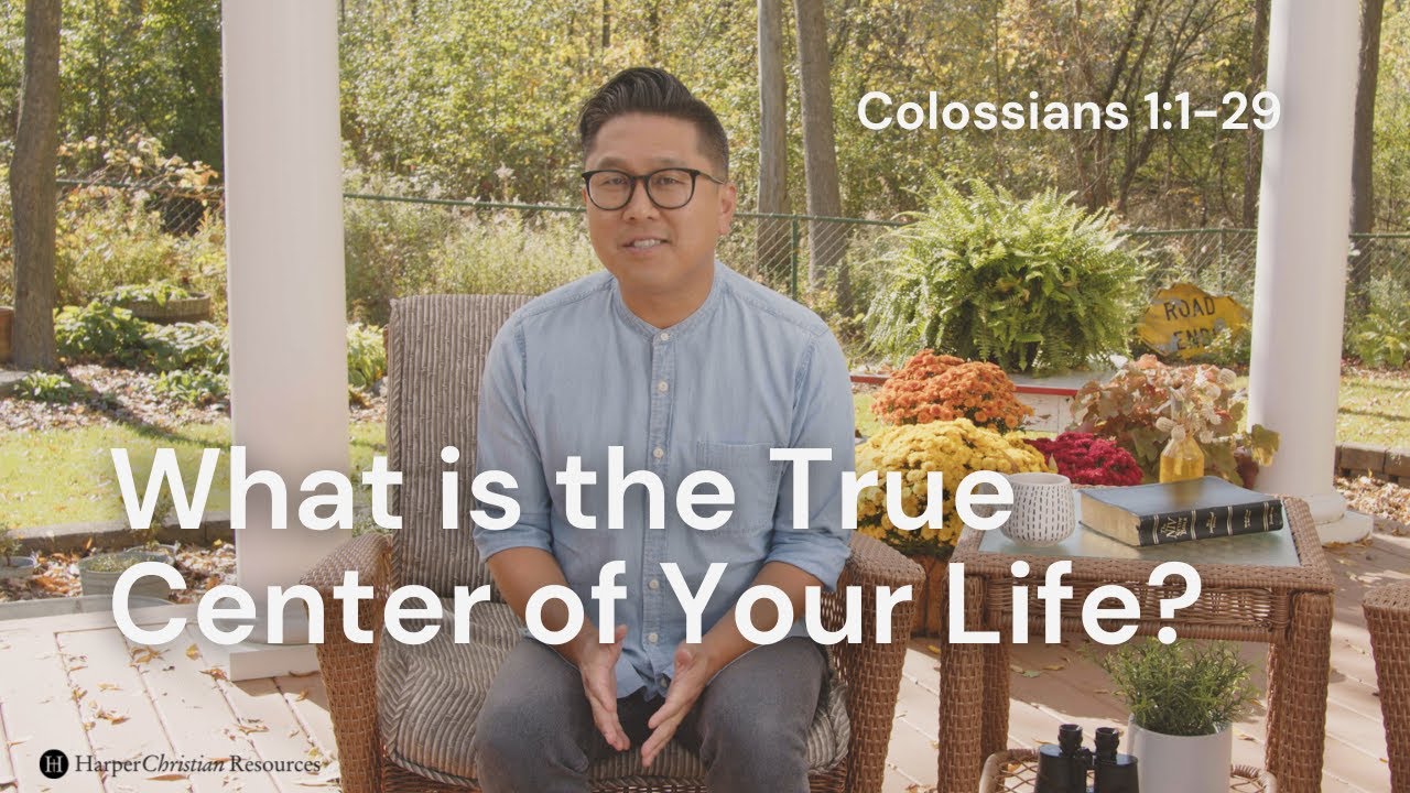 Jesus: The True Center | Colossians Bible Study with Jay Y. Kim Col 1:1 ...