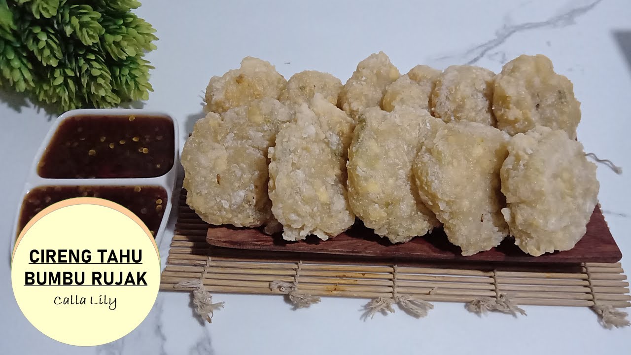 CIRENG TAHU BUMBU RUJAK || CRISPY TAPIOCA AND TOFU WITH SPICY PALM ...