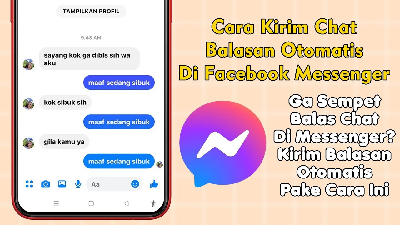 CARA KIRIM BALASAN CHAT OTOMATIS DI FB MESSENGER - YouTube