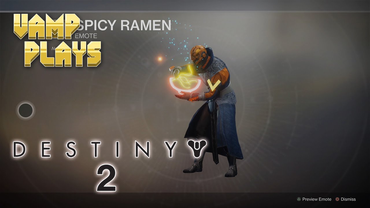 Destiny 2 | Spicy Ramen Emote | Vamp Plays - YouTube